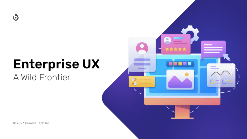 Revolutionizing Enterprise UX with Design Thinking Process - Brimma